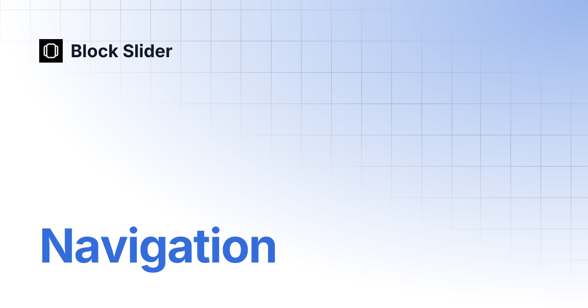Navigation | Block Slider